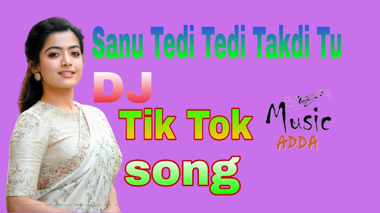 Sanu Tedi Tedi Takdi Tu Surjit Bindrakhia Remix Tik Tok New Dj Song ...