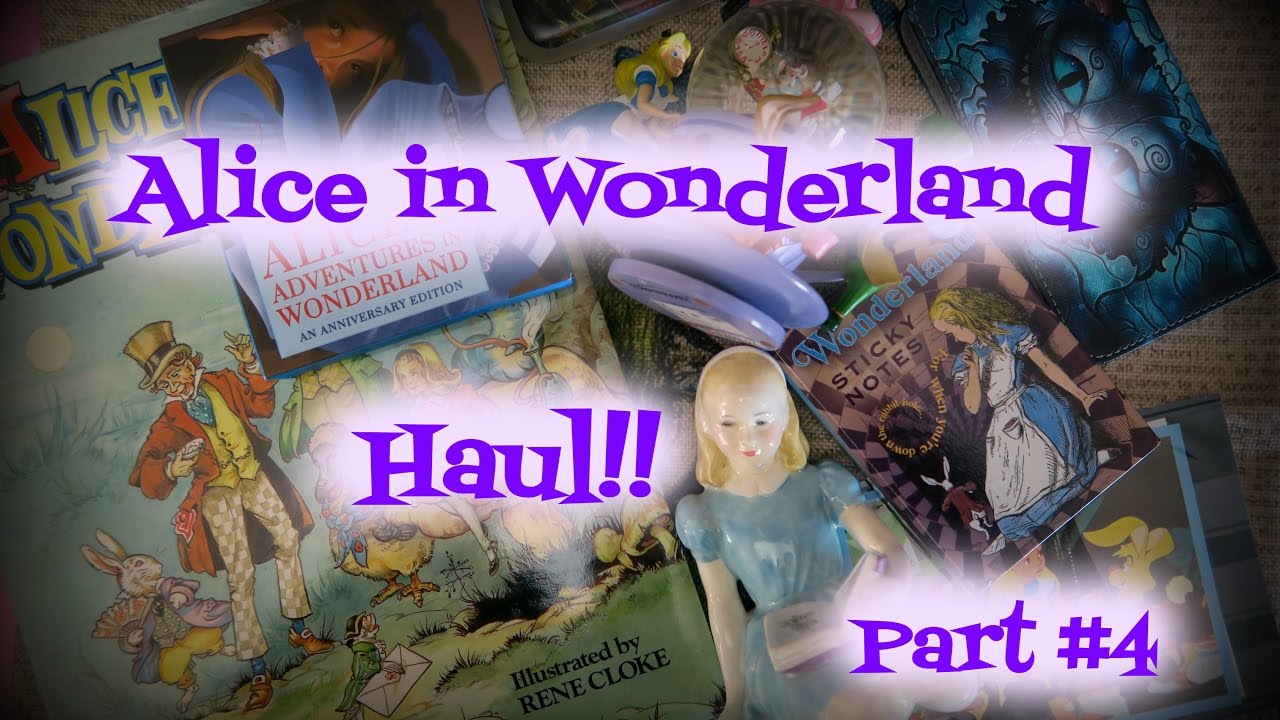 Alice in Wonderland Haul! part #4 - YouTube