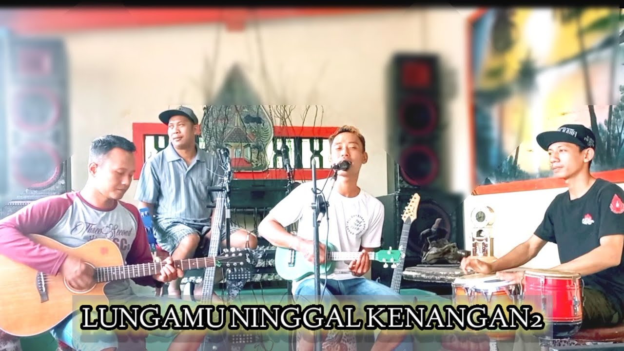 LUNGAMU NINGGAL KENANGAN2|| Cover pring petung - YouTube