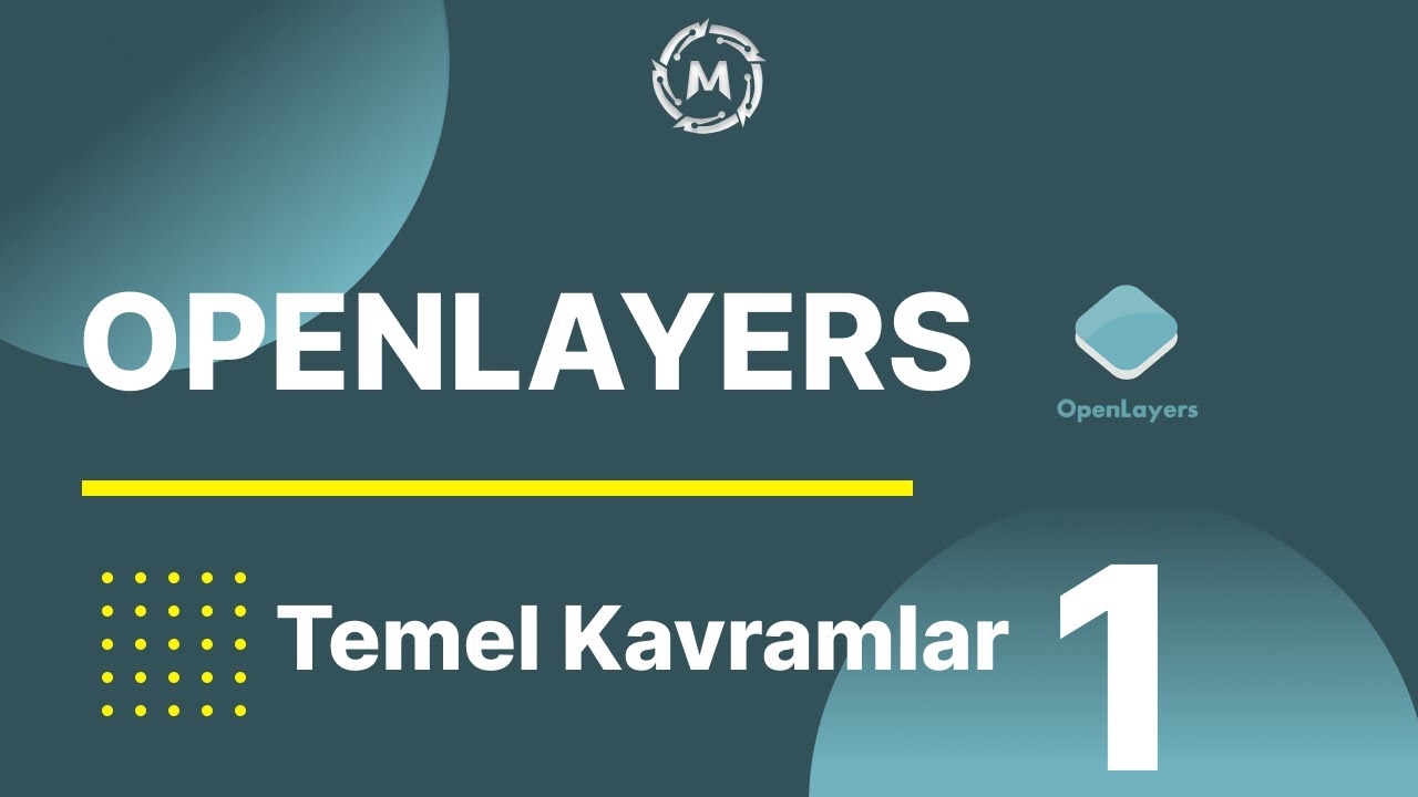 1-OpenLayers | Temel Kavramlar - YouTube