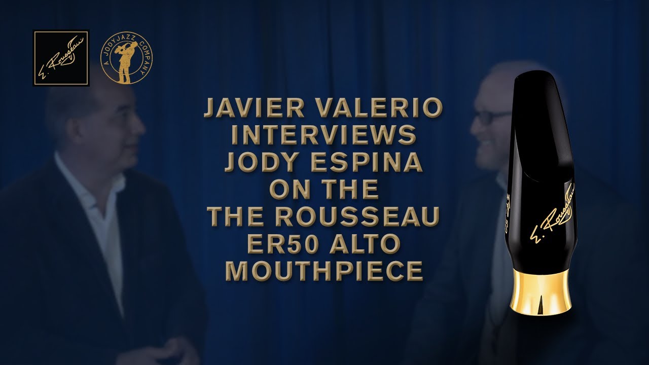 Javier Valerio interviews Jody Espina on the Rousseau ER50 Alto ...