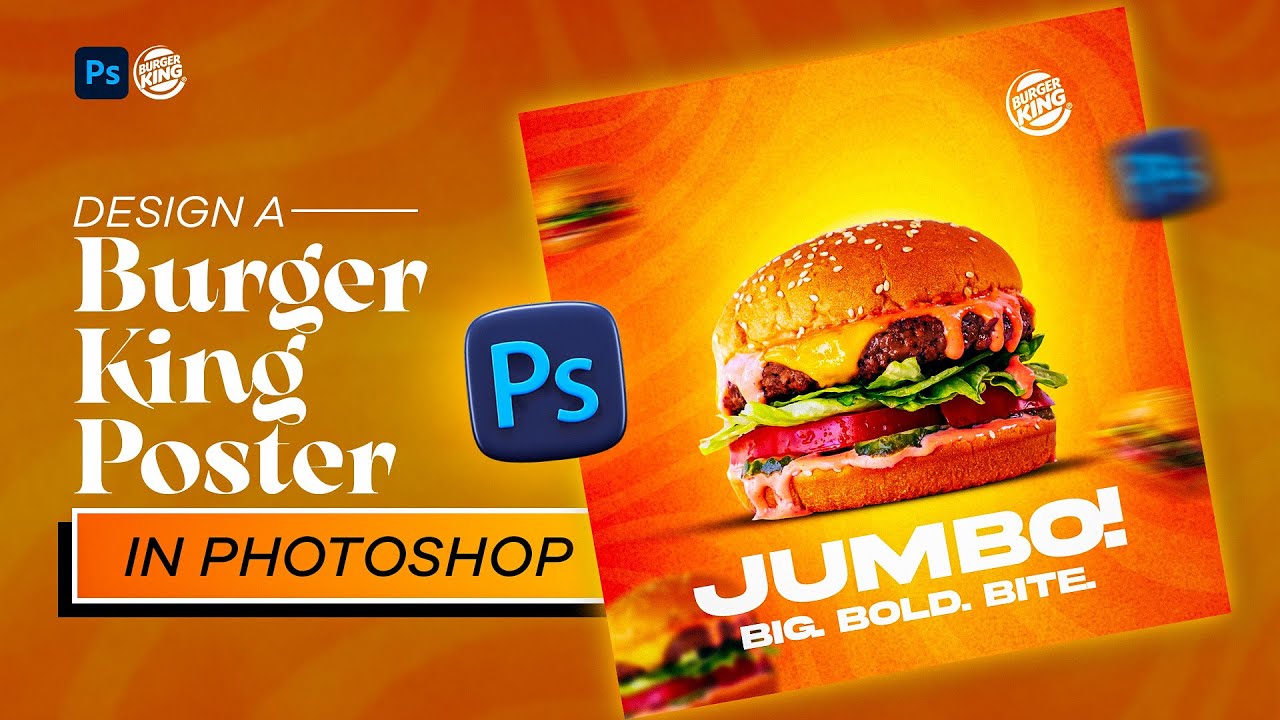 Design a Burger King Poster in Photoshop - YouTube