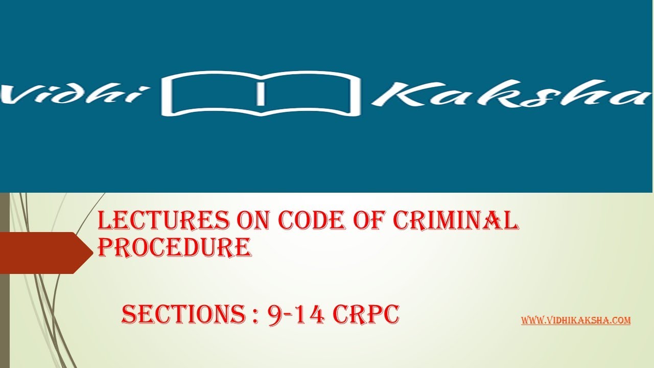 CODE OF CRIMINAL PROCEDURE,1973| CRPC Sec9 -14 | CRPC Lecture in Hinglish | Crpc in Hindi ...