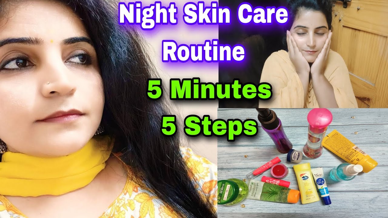 Night Skin Care Routine (2023) : Try This Routine For 30 Days माझ स्किन ...