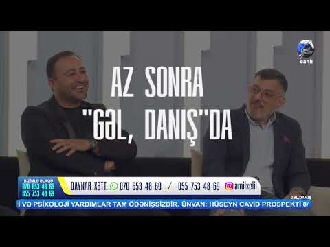 Gəl Danış  Ami Xəlilin təqdimatında 03.04.2026