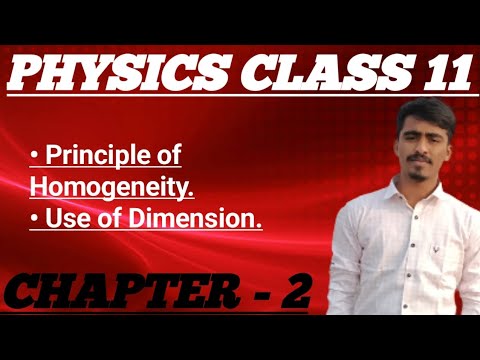 PRINCIPLE OF HOMOGENEITY// USE OF DIMENSION// CLASS 11 PHYSICS ...
