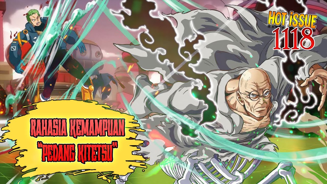 KEMAMPUAN SPESIAL PEDANG KITETSU DITUNJUKAN DI CHAPTER 1118?!! ROBOT ...