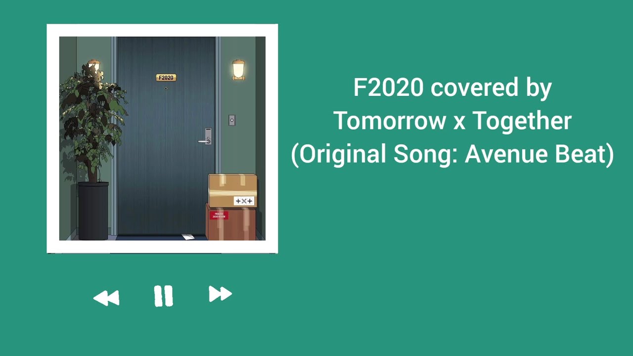 [ #𝕋𝕏𝕋中字 | 不專業翻譯] F2020 - Tomorrow x Together cover (Original Song ...