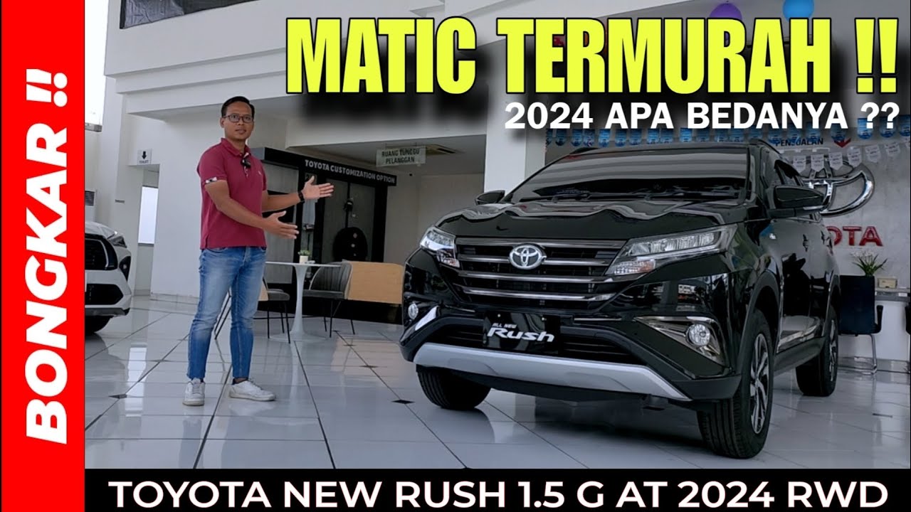 Bongkar !! TOYOTA NEW RUSH 1.5 G AT 2024 || Review Exterior & Interior ...