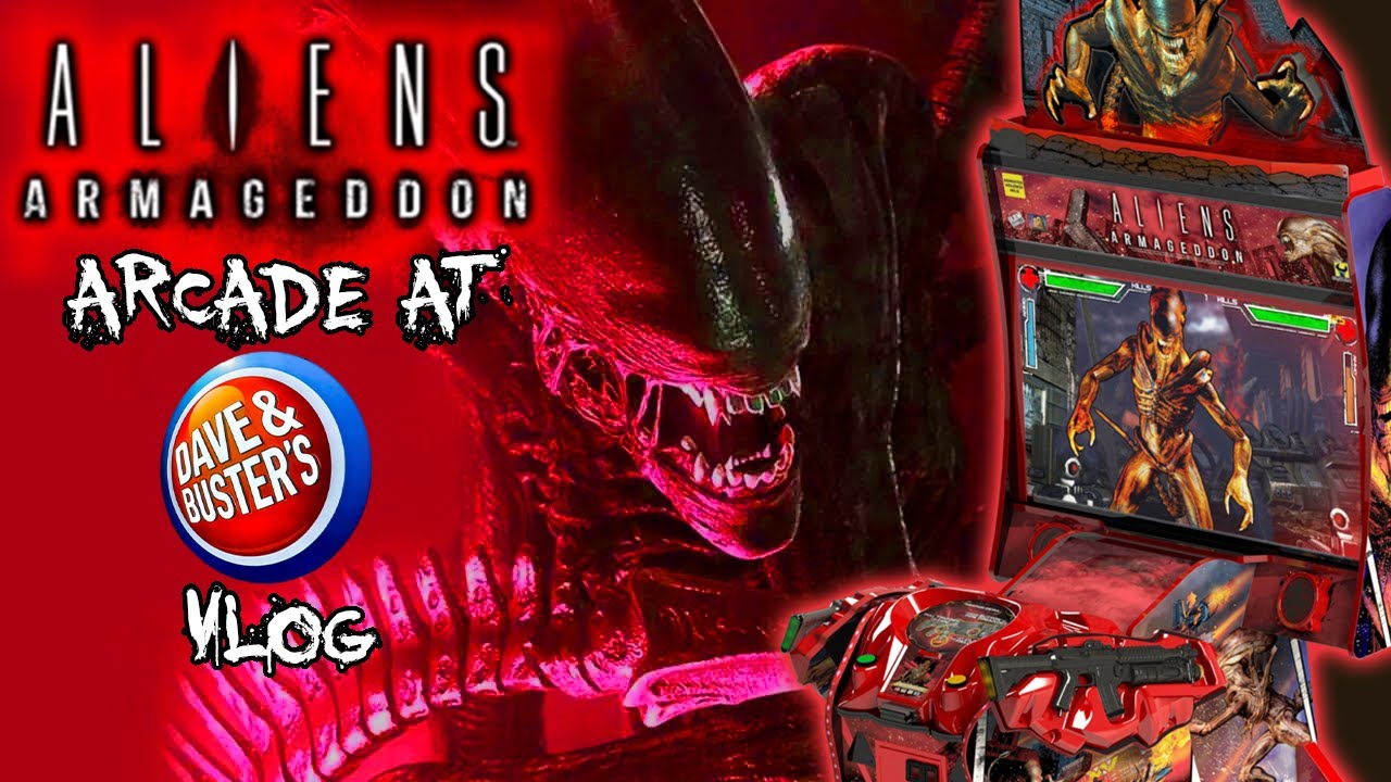 Aliens™ Armageddon Arcade at Dave & Buster's Vlog - YouTube