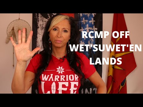 RCMP Off Wet'suwet'en Lands