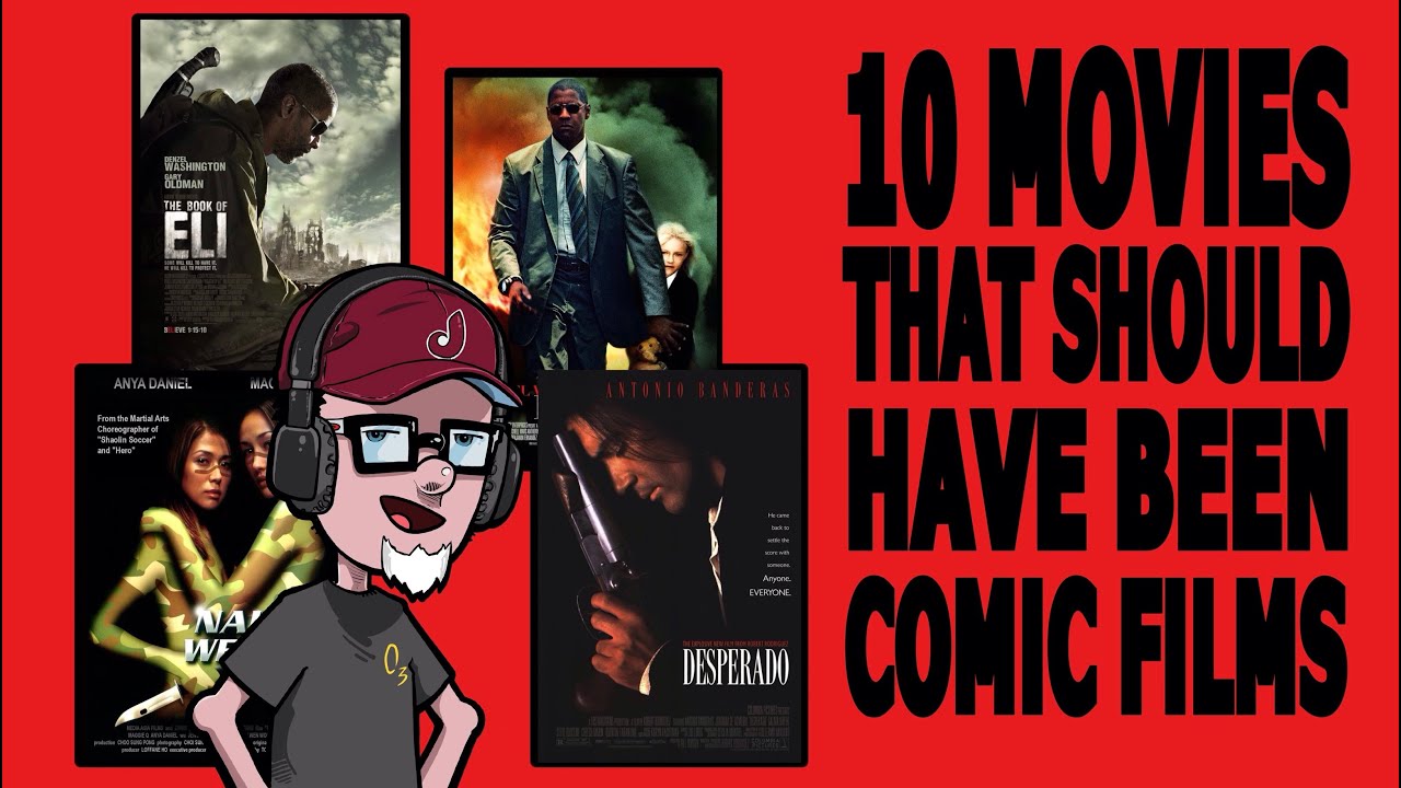 10 Movies That SHOULD Have Been COMIC Films - YouTube