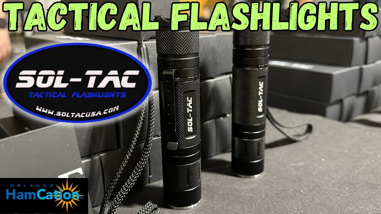 Sol Tac Tactical LED Flashlights HamCation 2024 - YouTube