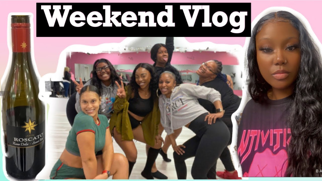 WEEKEND VLOG | GIRLS NIGHT OUT | TWERK CLASS | KID FREE | - YouTube