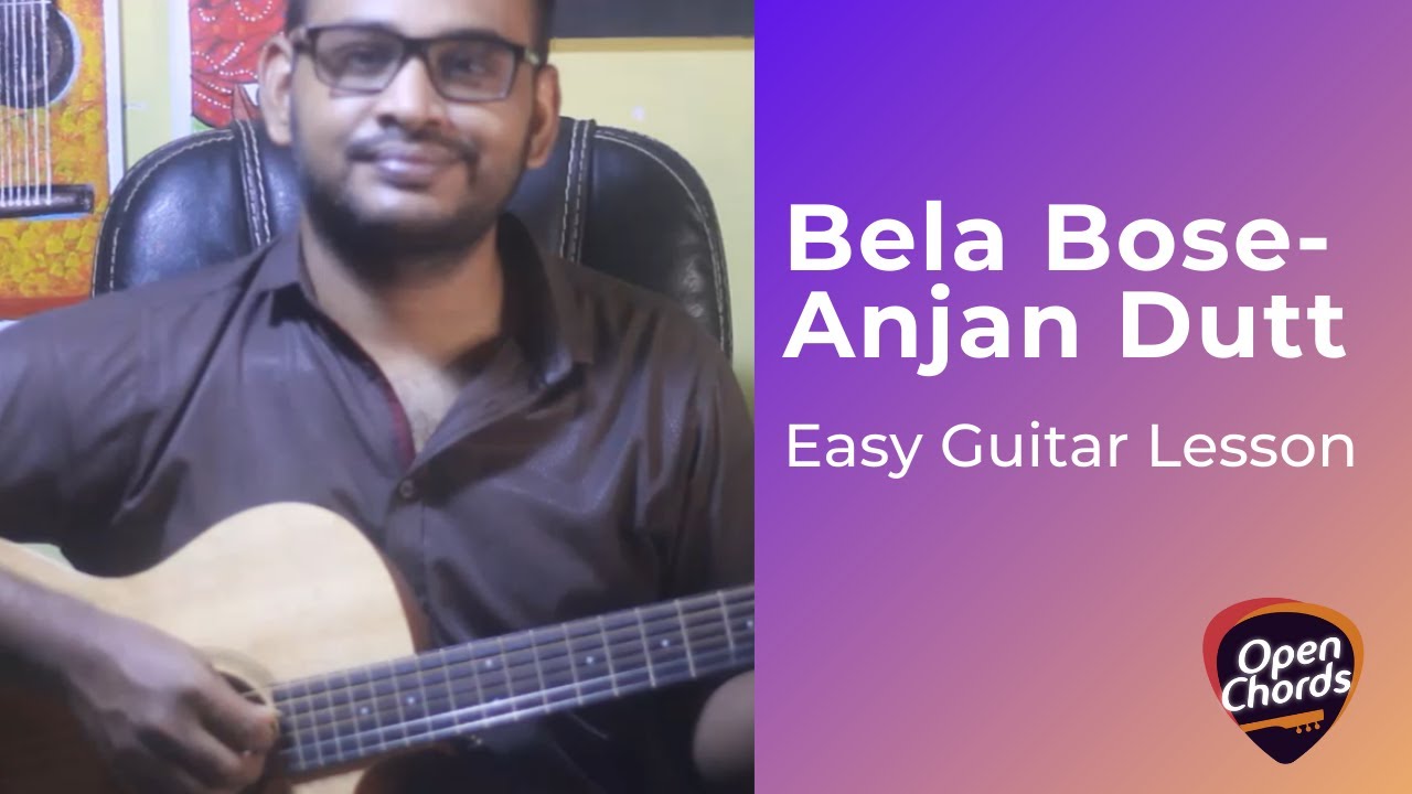 Bela Bose || 2441139 || Anjan Dutt || Easy Guitar Lesson - YouTube