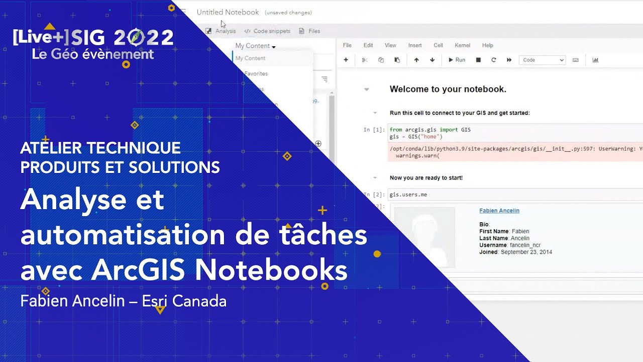 [Live+] SIG 2022 - Analyse et automatisation de tâches avec ArcGIS Notebooks - YouTube