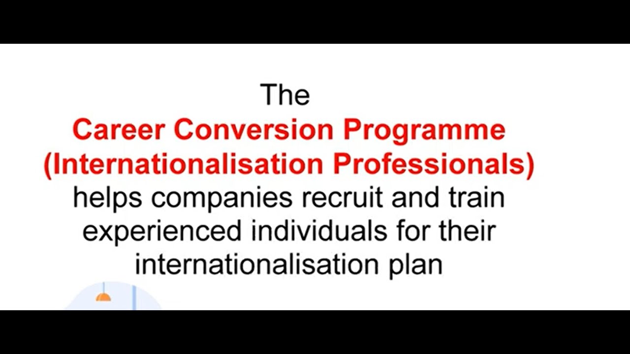 Career Conversion Programme for Internationalisation Professionals (CCP ...