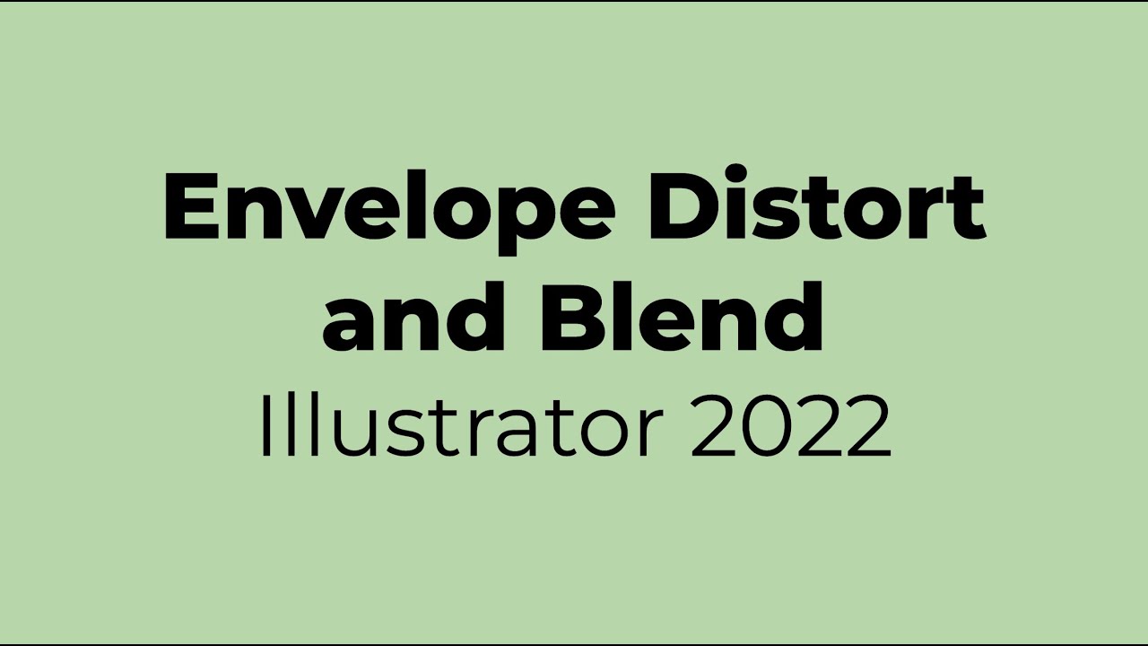 Envelope Distort And Blend In Illustrator YouTube envelope-distort-and-blend-in-illustrator-youtube