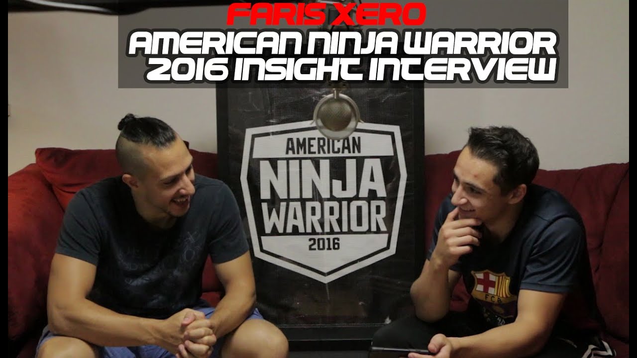 Faris Xero - American Ninja Warrior 2016 Insight Interview - YouTube