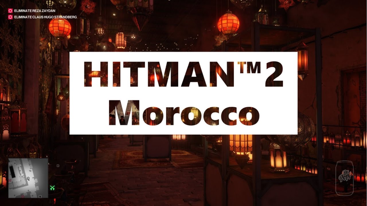 HITMAN™ | MARRAKESH - MOROCCO | MISSION: A GILDED CAGE | Difficult ...