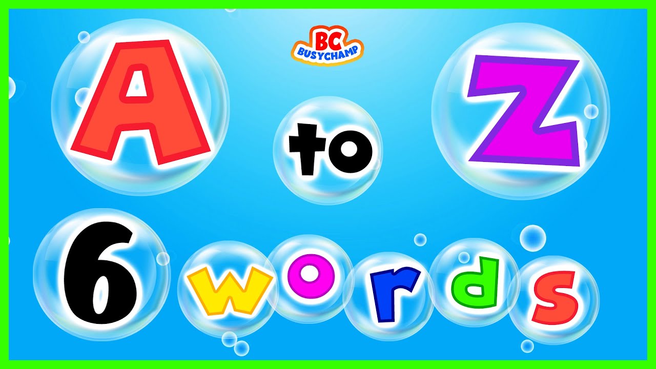 Kids Learning | Kids A to Z Reading | Learn A to Z 6 Words | Phonics ...