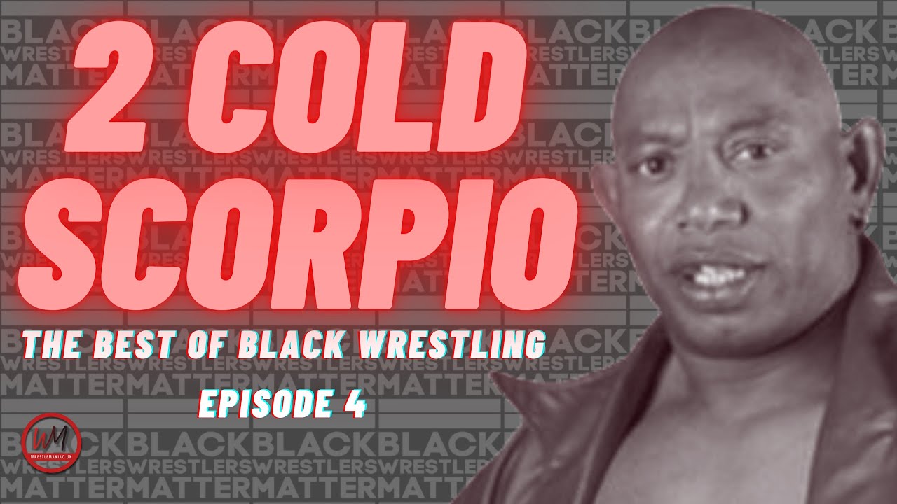 The Best of Black Wrestling: 2 Cold Scorpio | WrestleManiac UK - YouTube