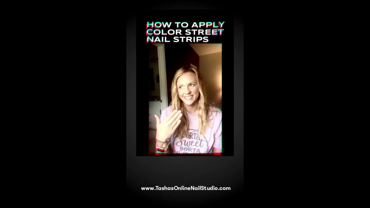 How to Apply Color Street Nail Strips - YouTube