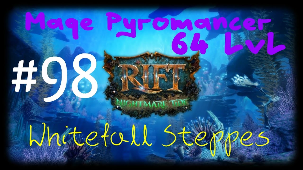 Rift 3.1 - Mage Pyromancer 64 LvL PvP - Whitefall Steppes - #98 - YouTube