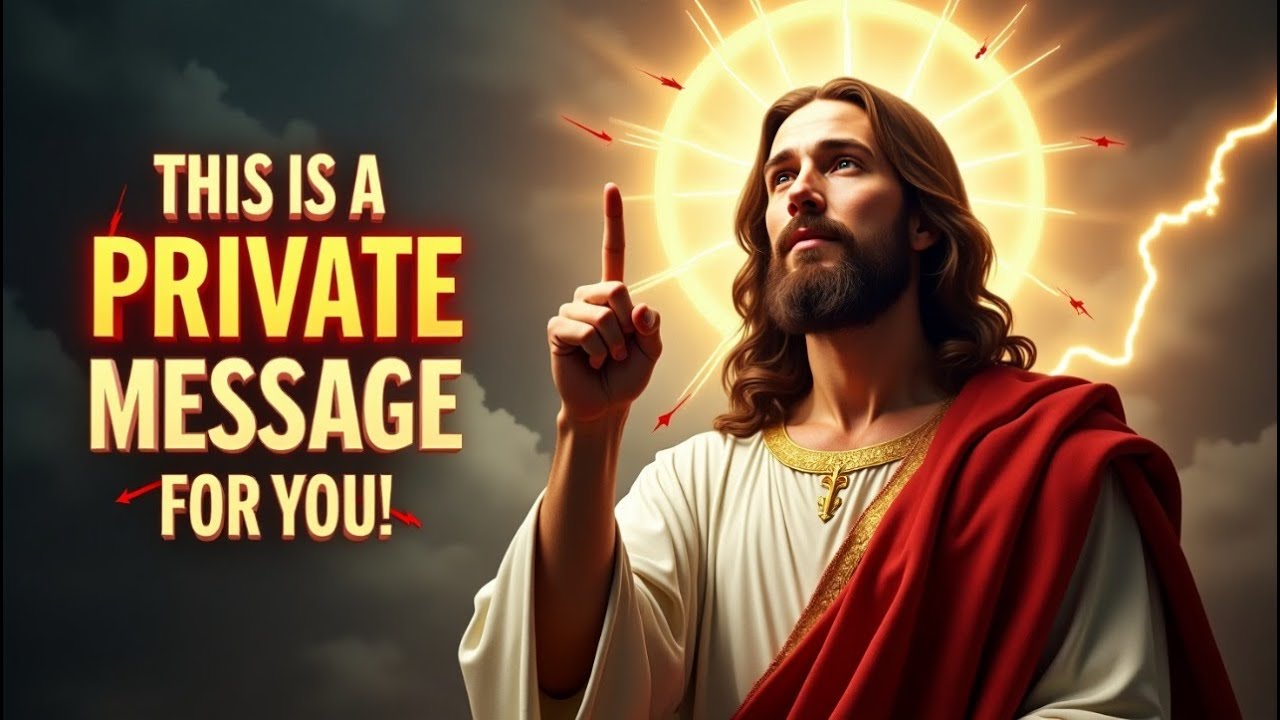 THIS PRIVATE MESSAGE WILL CHANGE EVERYTHING | GOD MESSAGE TODAY | GOD ...