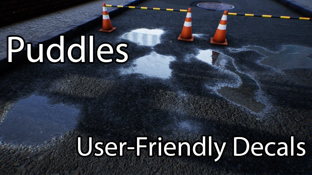 setup updates Puddles Decal unreal engine 4 - YouTube