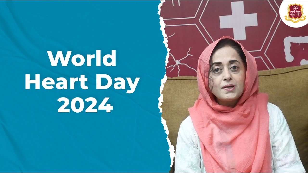 World Heart Day 2024 | Prof. Dr. Amber Ashraf | Head Cardiology | KTH ...