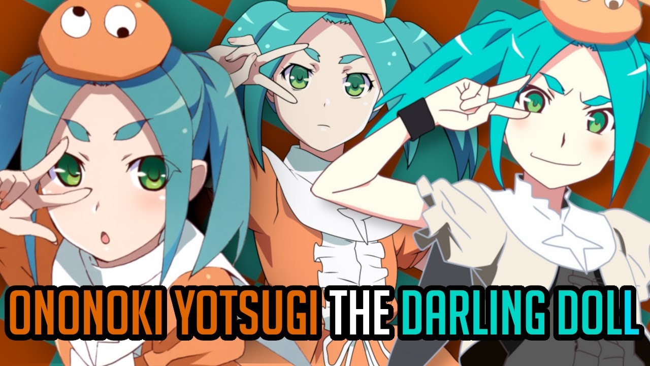 Ononoki Yotsugi the Darling Doll (Monogatari Character Analysis) - YouTube
