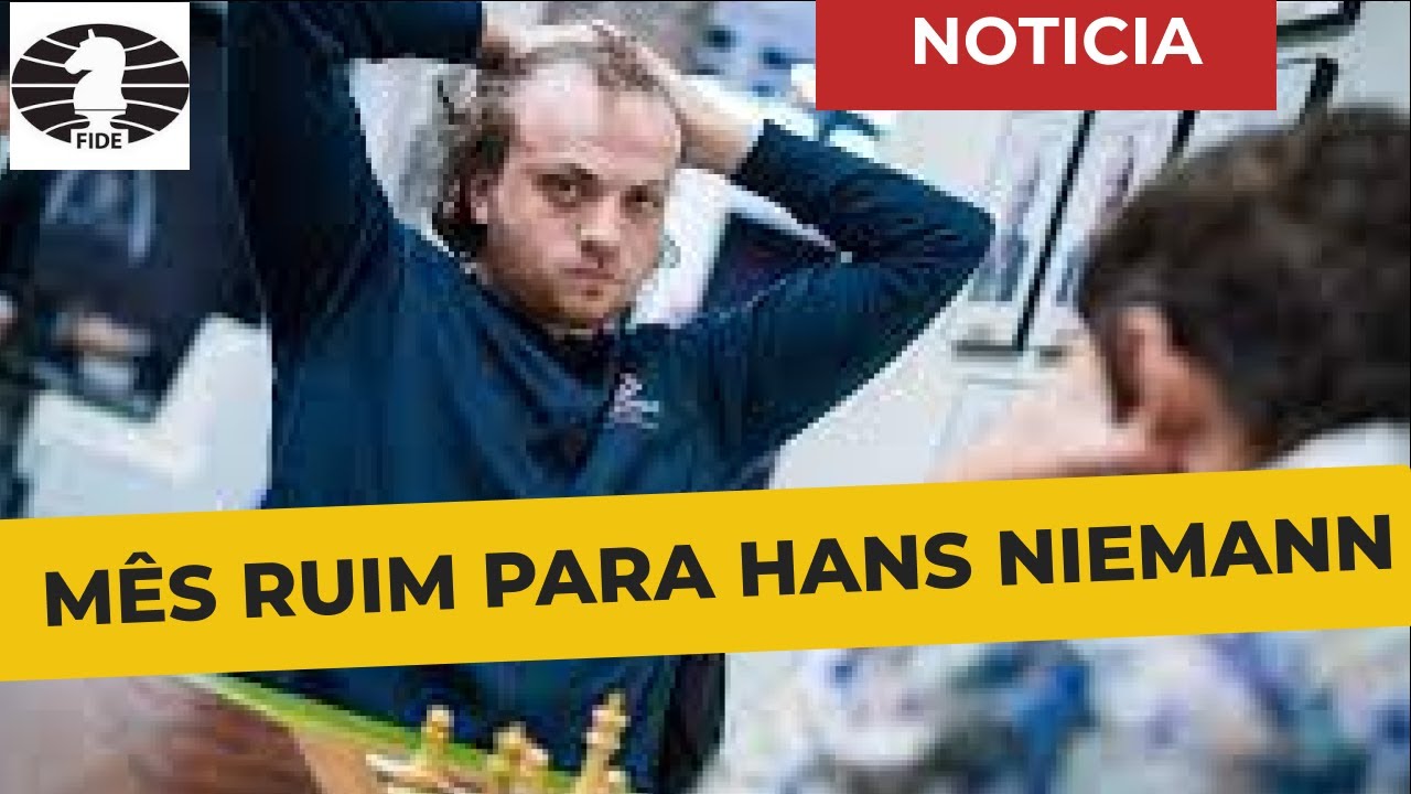 HANS NIEMAN despenca no RATING FIDE com NOTÍCIAS de XADREZ - YouTube