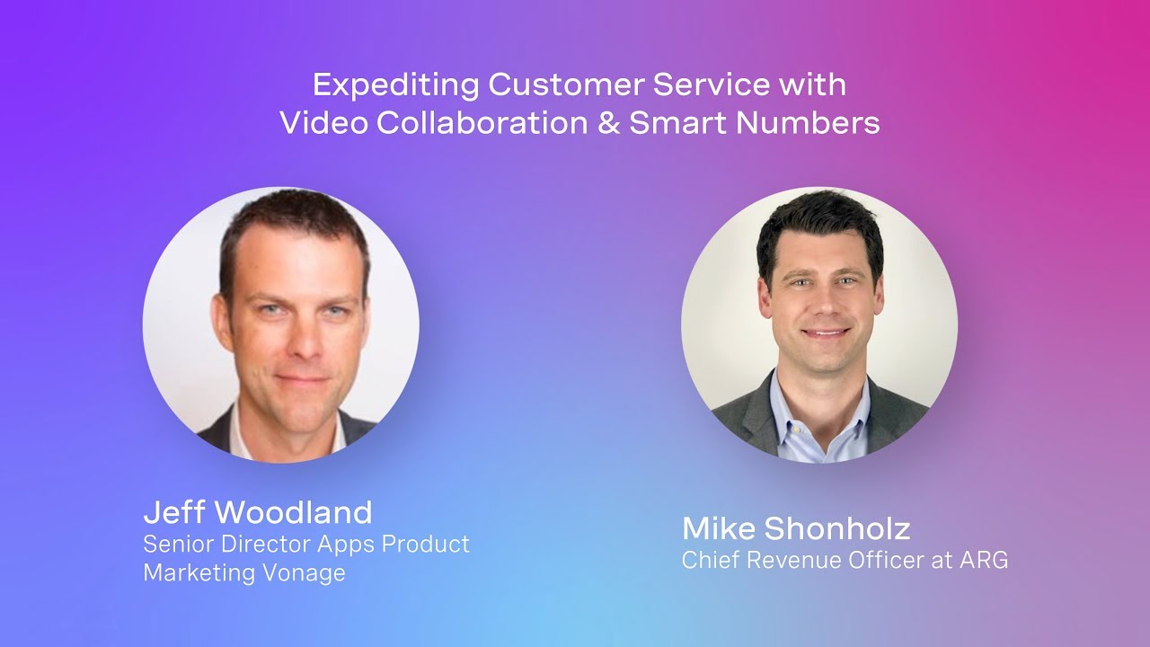 Vonage Campus 2019: Expediting Customer Service with Video ...
