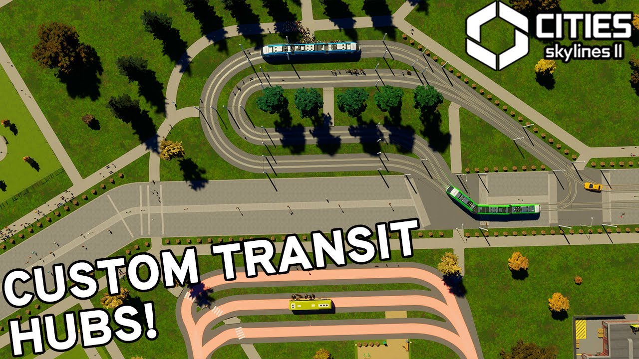How To Build CUSTOM Transit Hubs In Cities 2! Egginburgh - YouTube
