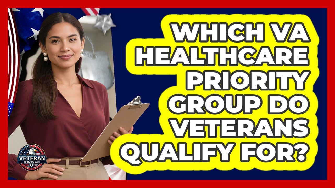 Which VA Healthcare Priority Group Do Veterans Qualify For? - Veteran ...