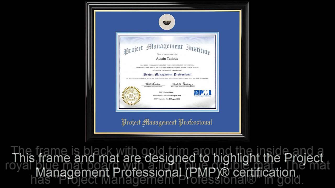 PMP® Certificate Frame Black with Royal Mat & Lapel Pin Opening - YouTube