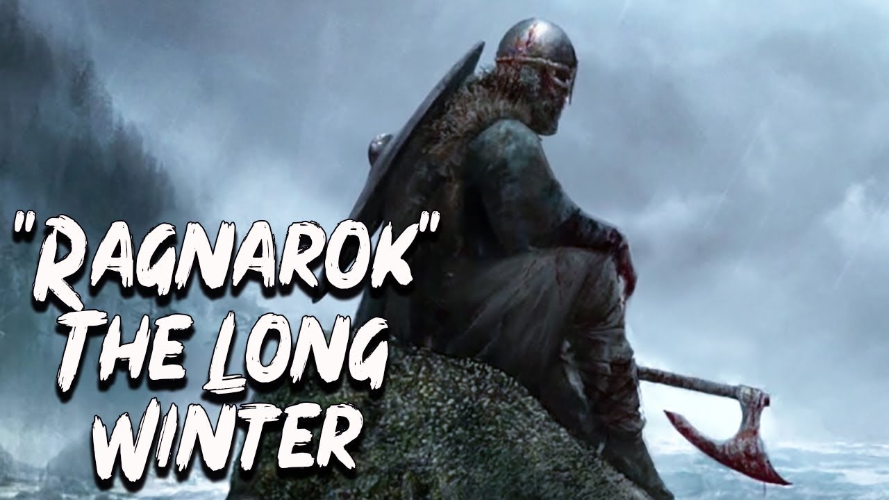 Ragnarok: The long Winter (Fimbulwinter) - Norse Mythology Part 1/3 ...