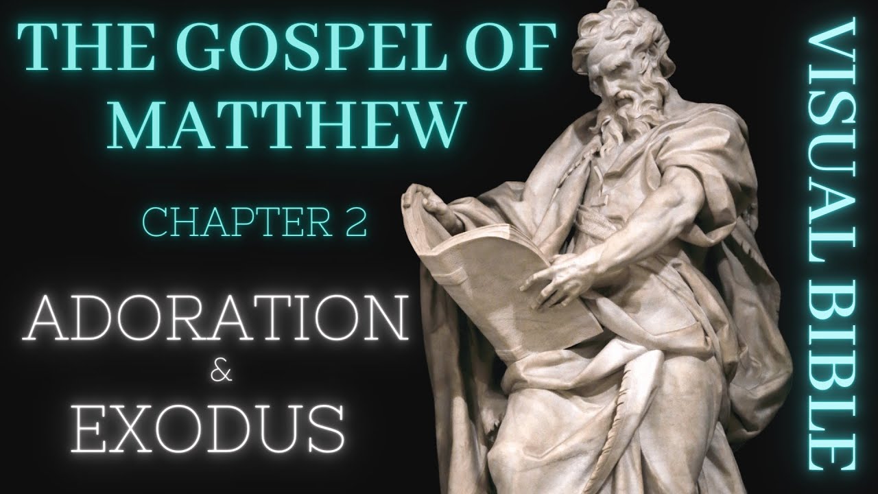 Matthew 2 | Visual Bible | Visit of Magi | Dreams of Joseph | Exodus of ...