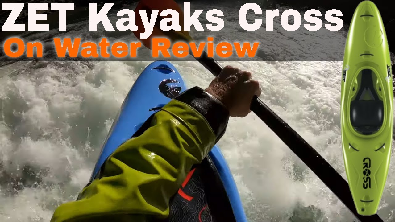 ZET Kayaks Cross On water Review - YouTube