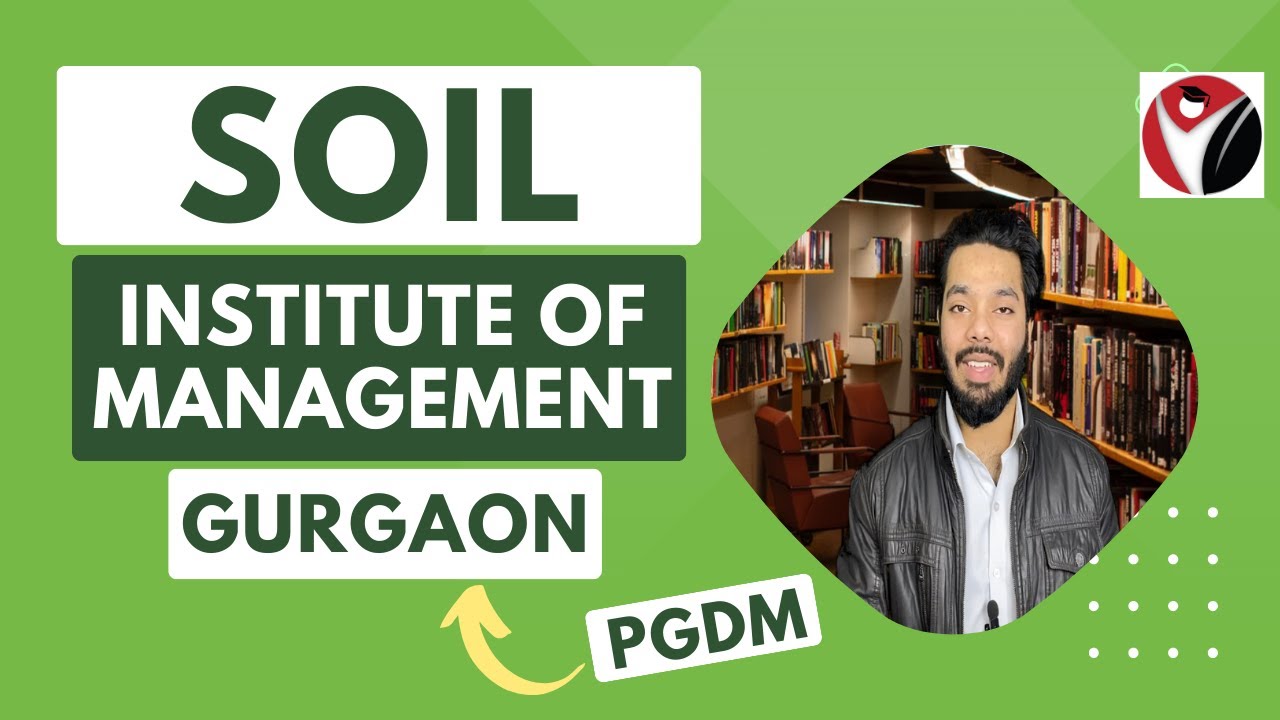 SOIL Institute of Management | Gurgaon | Admissions | Management | PGDM ...