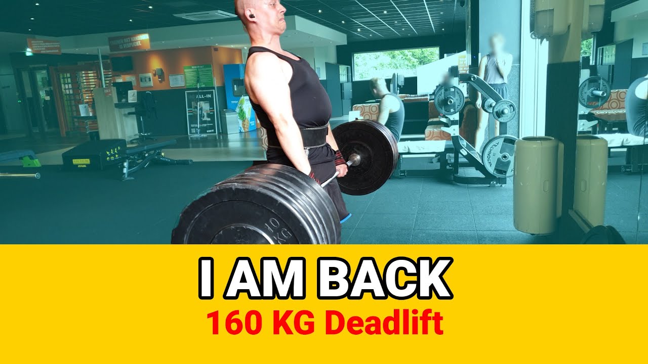 I am back - 160 kg deadlift - YouTube