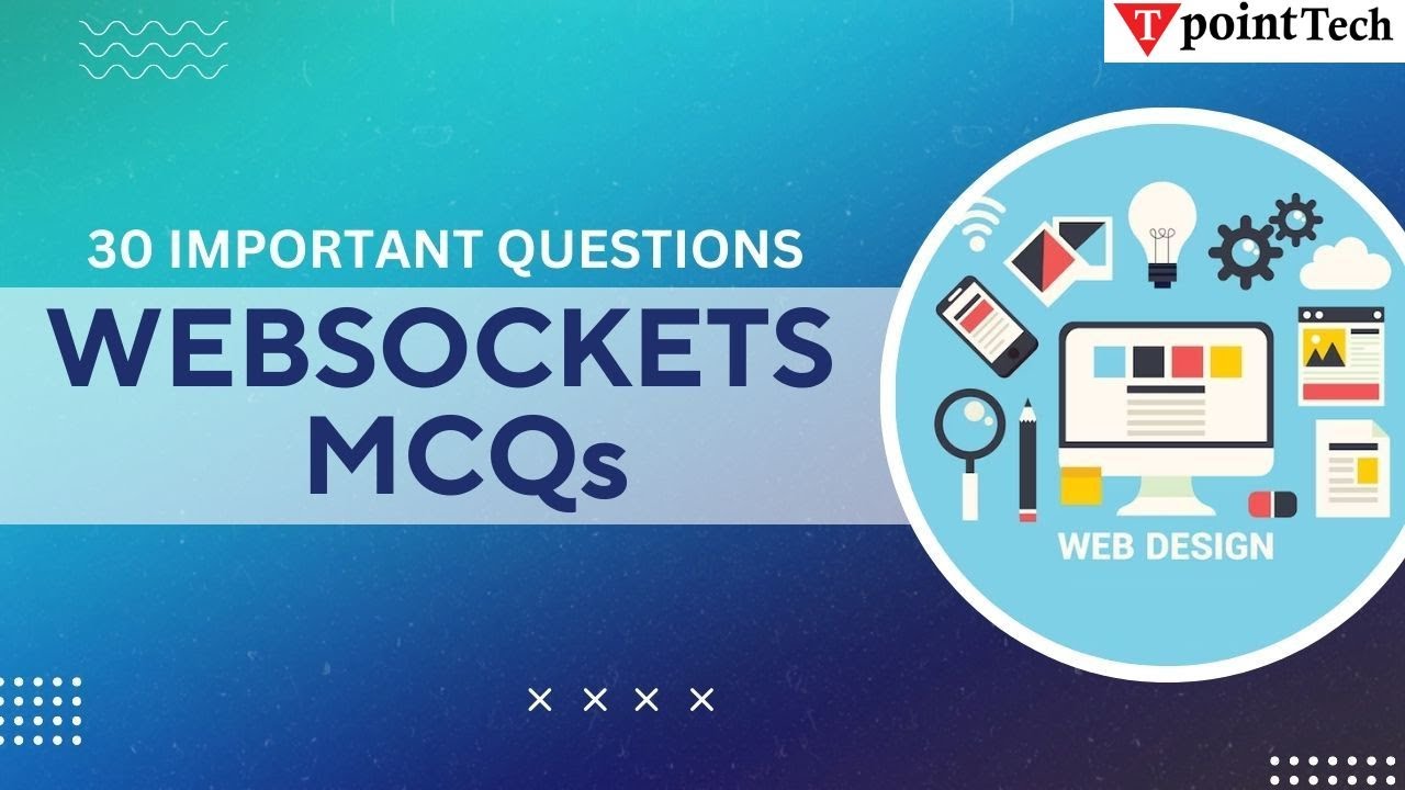 WebSocket MCQ's | Top 30+ Web Sockets Questions & Answer | Tpoint Tech - YouTube