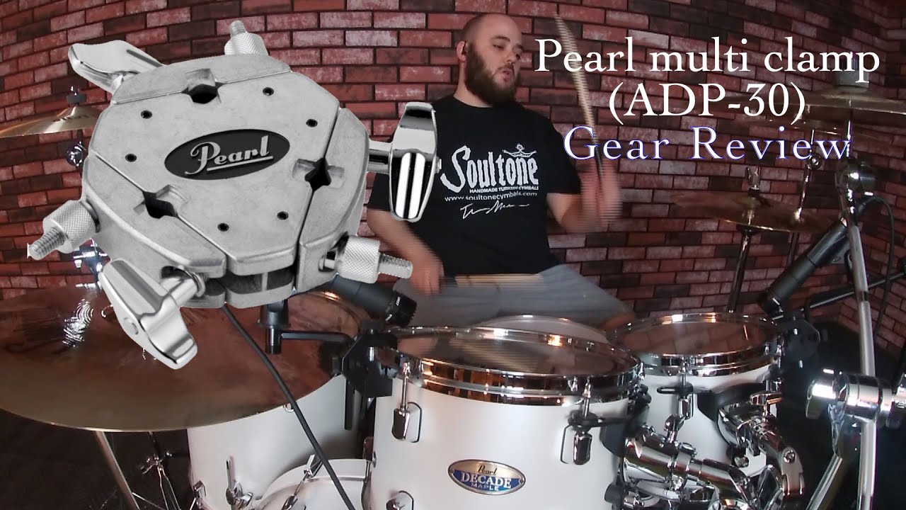 Pearl Multi Clamp review (ADP-30) - Pearl gear review - YouTube