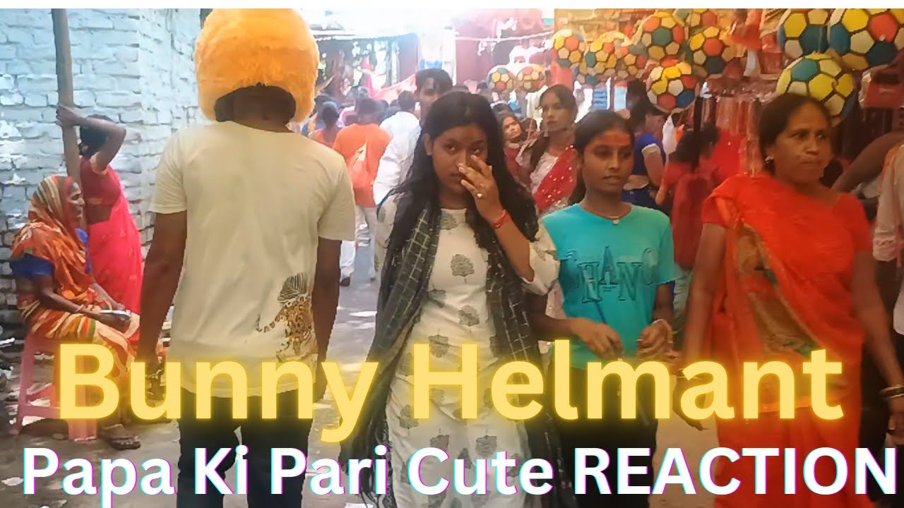 Papa Ki Pari Cute Reaction|ON BANNY HELMEN | BY NATU GOSWAMI VLOGS # ...