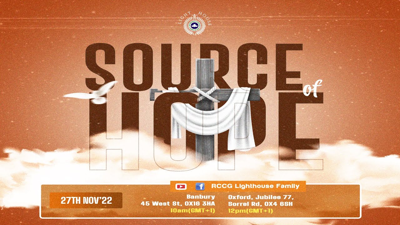 RCCG LIGHTHOUSE FAMILY - Source of Hope - YouTube