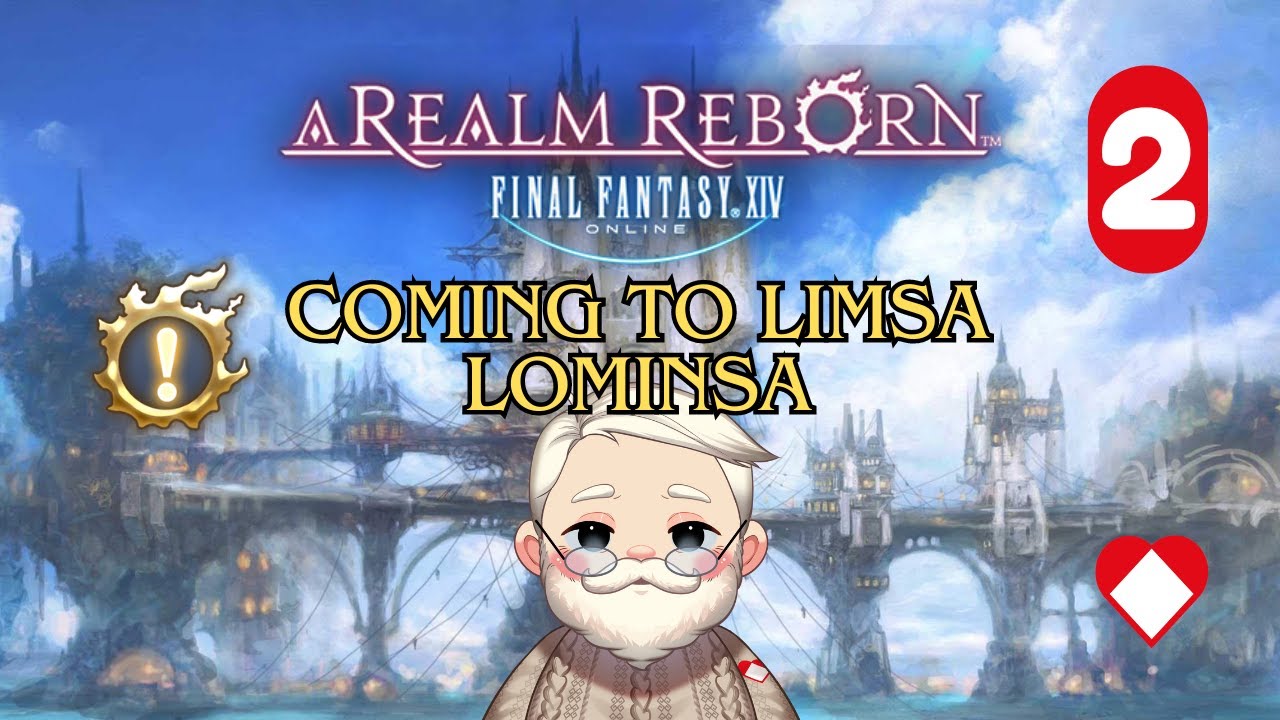 Final Fantasy XIV A Realm Reborn - Coming To Limsa Lominsa - Episode 2 ...