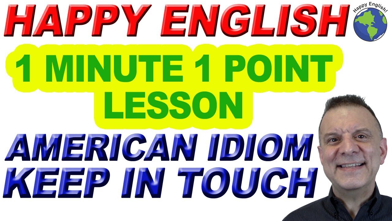 American Idiom KEEP IN TOUCH - 1 Minute, 1 Point English Lesson - YouTube