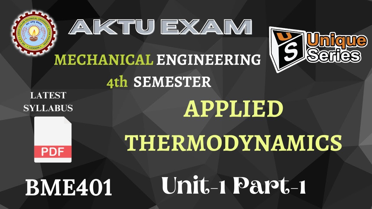 U1 P1 | applied thermodynamics mechanical engineering 4th sem | AKTU exam | #Unique_Series ...