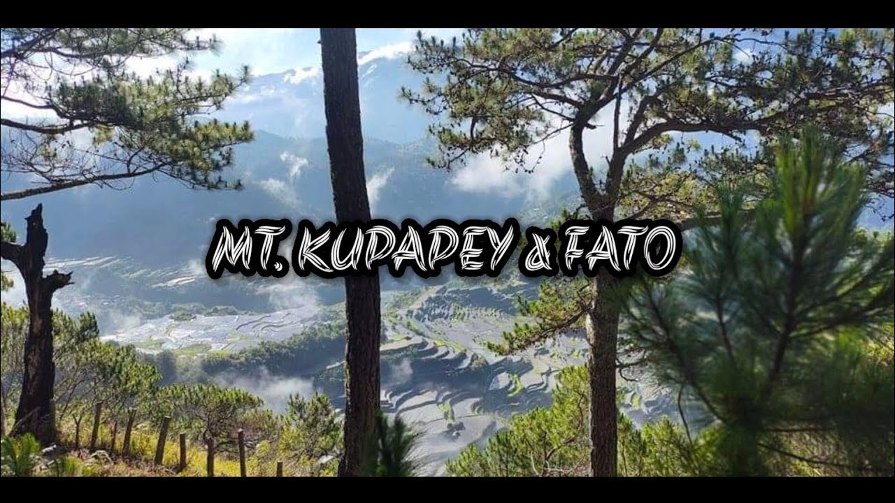 MT. KUPAPEY AND MT. FATO | Bontoc, Mountain Province 2022 - YouTube